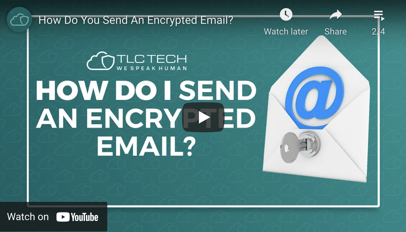 How Do I Encrypt Emails In Outlook? Microsoft Tech Tips From TLC