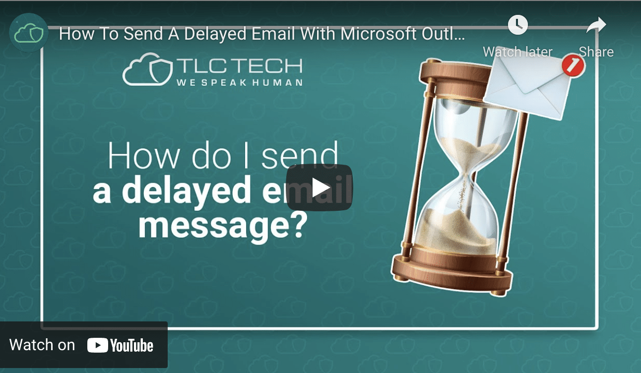 How Do I Delay An Email In Microsoft Outlook TLC Microsoft Tips how-do-i-delay-an-email-in-microsoft-outlook-tlc-microsoft-tips